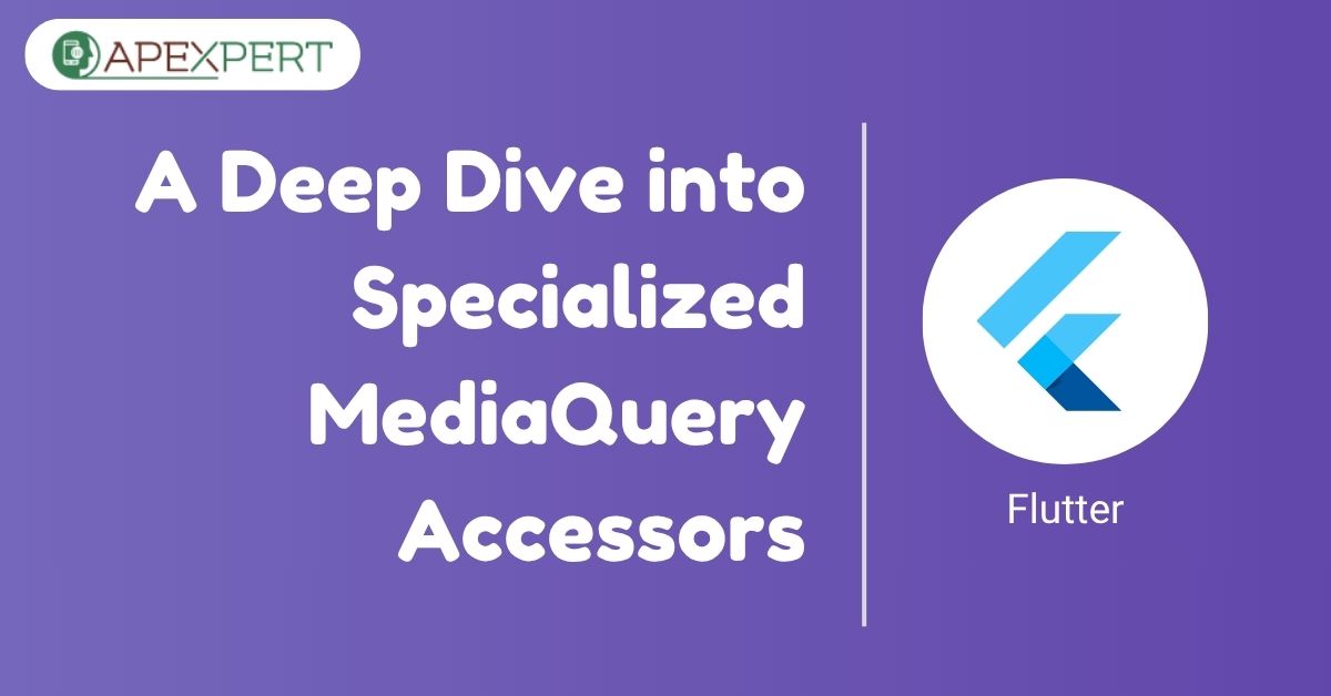 MediaQuery - Flutter - Cross-platform Development